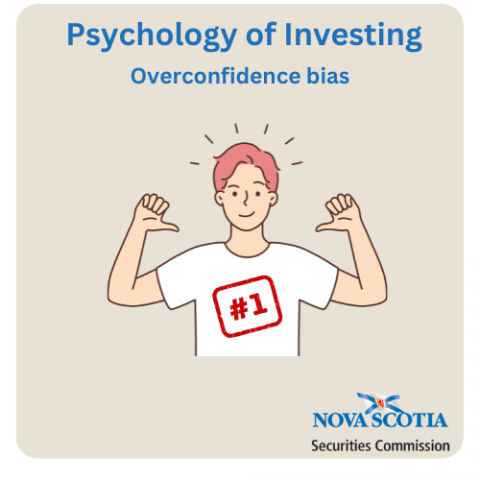 Psychology of Investing: Overconfidence bias | Nova Scotia Securities ...